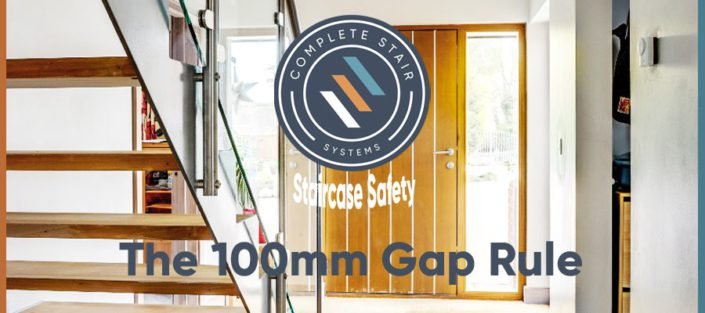 Staircase Safety and Regulations, UK | The 100mm Gap Rule